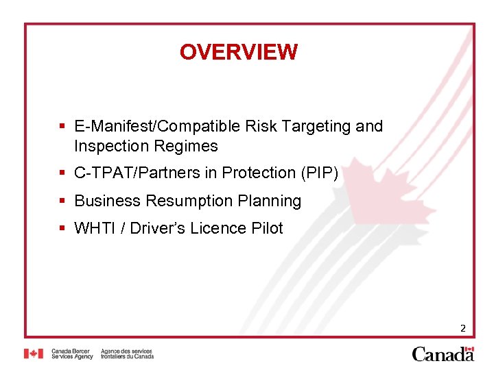 SMART AND SECURE BORDERS Transportation Border Working Group
