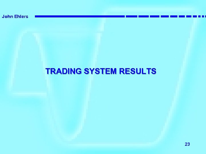 John Ehlers ANTICIPATING TURNING POINTS Left-Brained Concepts for
