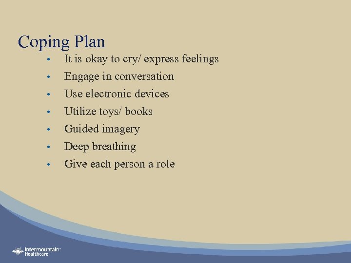 Improving the Child s Experience Alinda Shelley BS CCLS