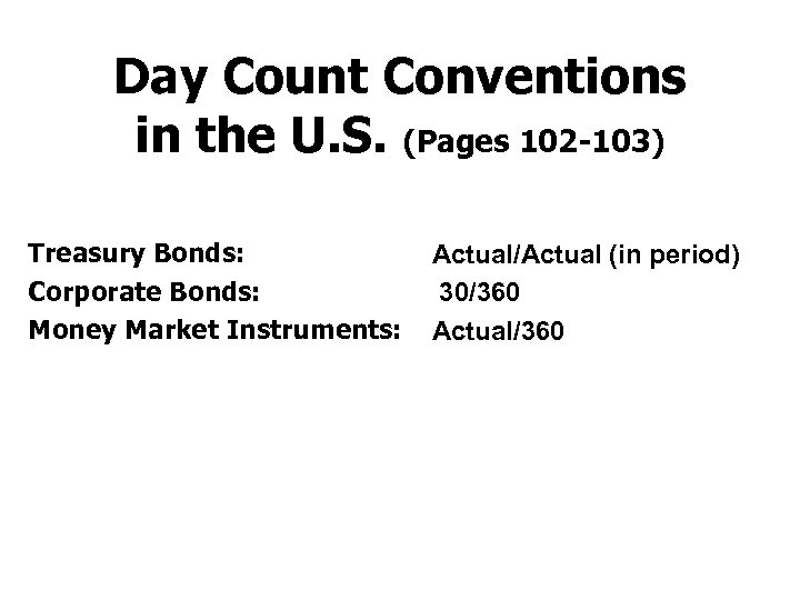 Interest Rate Futures Chapter 6 Day Count