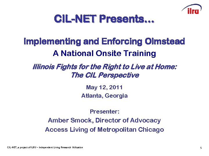 CIL-NET Presents Implementing and Enforcing Olmstead A National