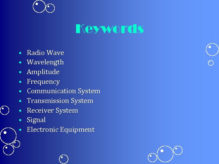 INTRODUCTION TO RADIO Keywords