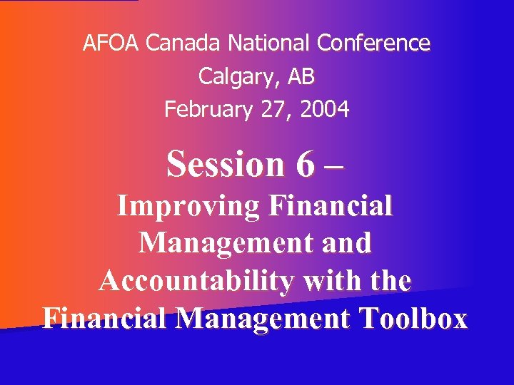 AFOA Canada National Conference Calgary AB February 27