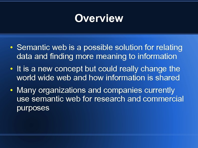 Semantic Web BY Josh Rachner and Julio Pena