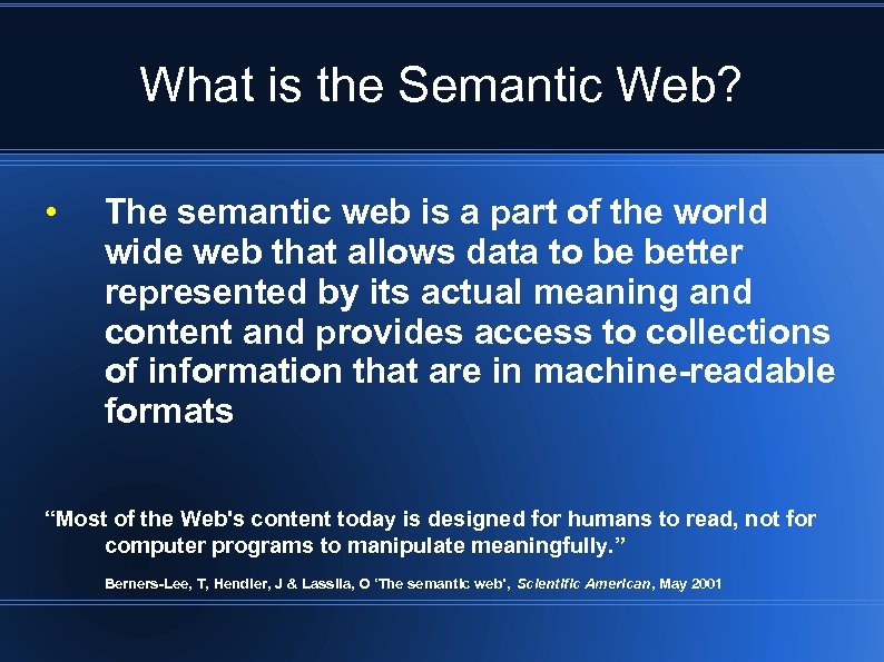 Semantic Web BY Josh Rachner and Julio Pena
