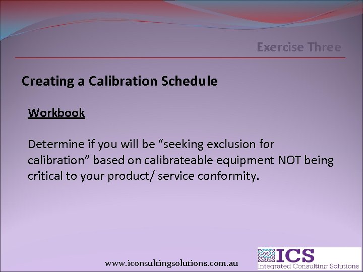 Integrated Consulting Solutions Module 8 Maintenance and Calibration