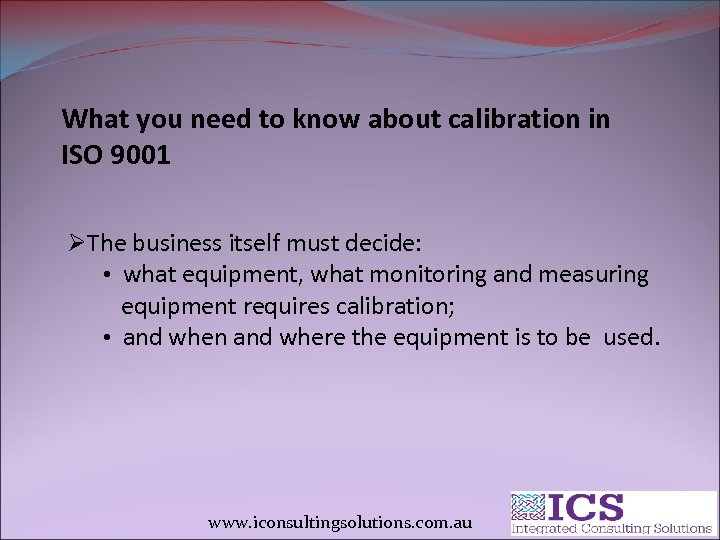 Integrated Consulting Solutions Module 8 Maintenance and Calibration
