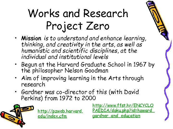 Howard Gardner By Laken Fritz Birth and