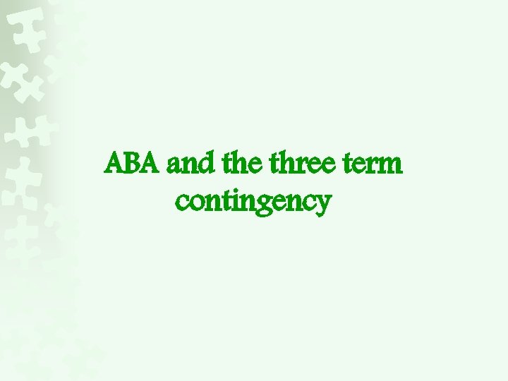 How Applied Behavior Analysis Can Benefit Adolescents and
