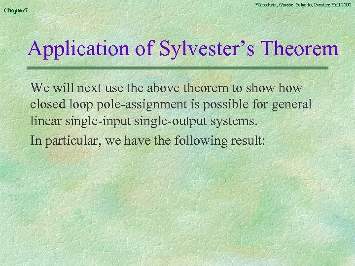 Goodwin Chapter 7 Graebe Salgado Prentice Hall 2000
