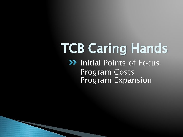 TCB Caring Hands Programs Benefits Access Support Services