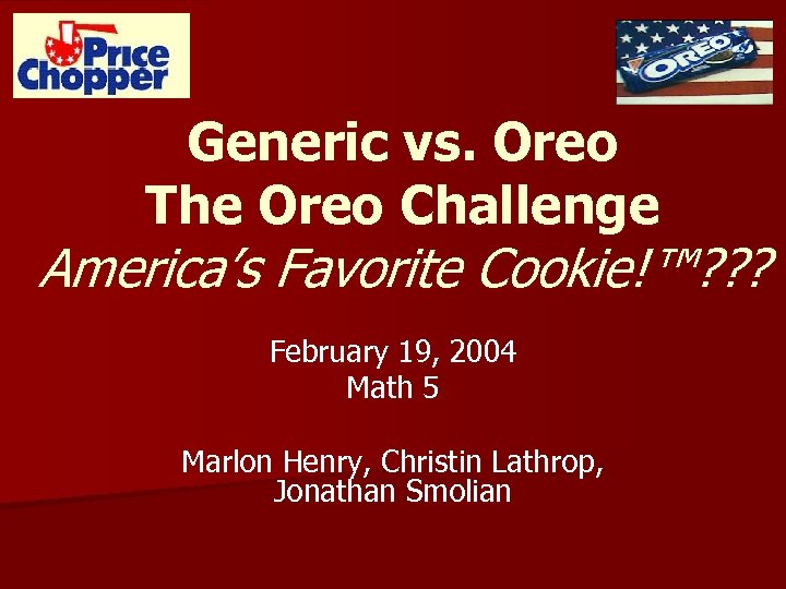 Generic vs Oreo The Oreo Challenge America s Favorite
