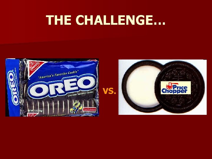Generic vs Oreo The Oreo Challenge America s Favorite