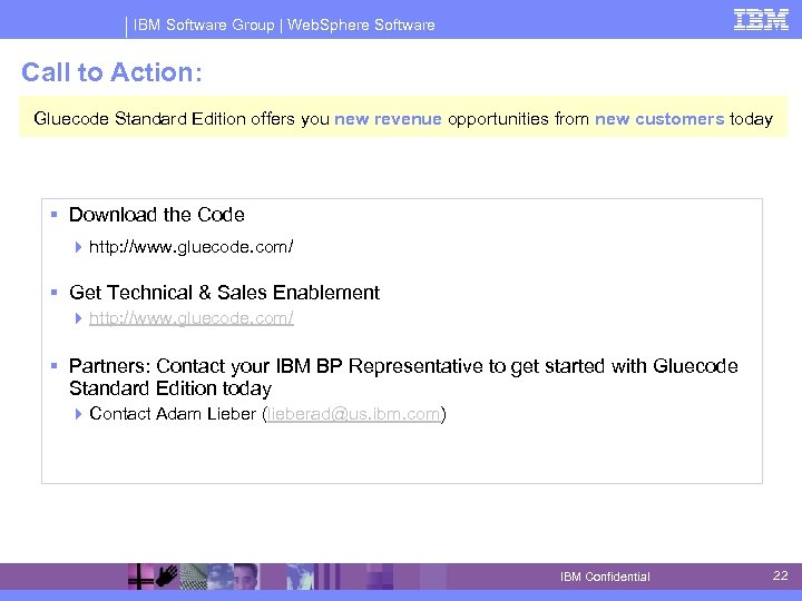 IBM Software Group IBM and Gluecode Software