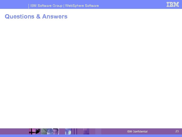 IBM Software Group IBM and Gluecode Software