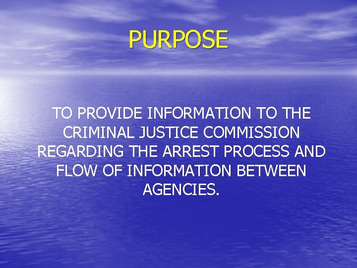 Arrest Process Overview The Connecticut Criminal Justice Commission