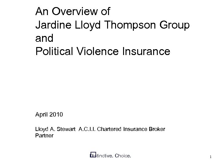 An Overview of Jardine Lloyd Thompson Group and
