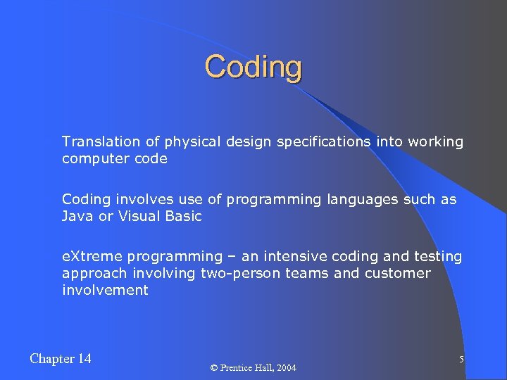 Chapter 14 OOSAD Implementation and Operation Adapted Object-Oriented