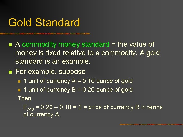 International Monetary Systems Historical review Historical Review