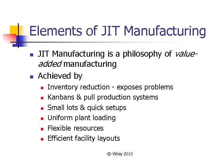 Chapter 7 Just-in-Time and Lean Systems Operations