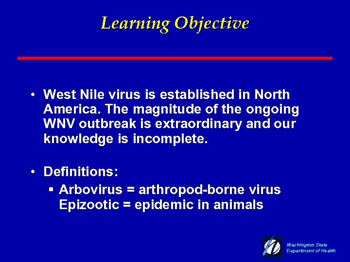 West Nile Virus Epidemiology of the North American
