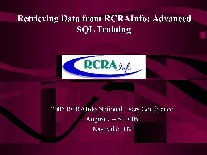 How to log on to the RCRAInfo testing development