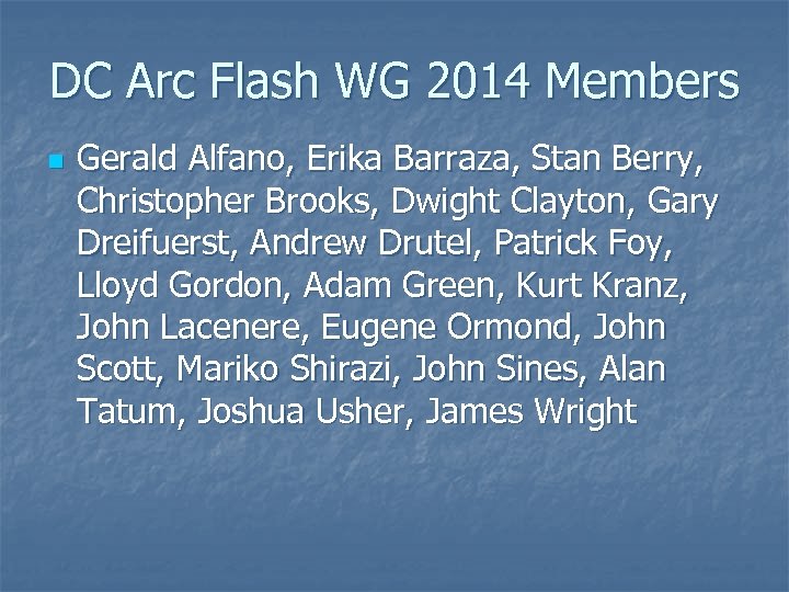 DC Systems Working Group EFCOG ESSG National Renewable