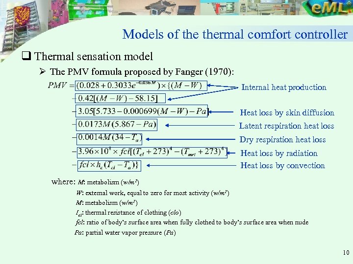 Thermal Comfort Control Based on Neural Network for