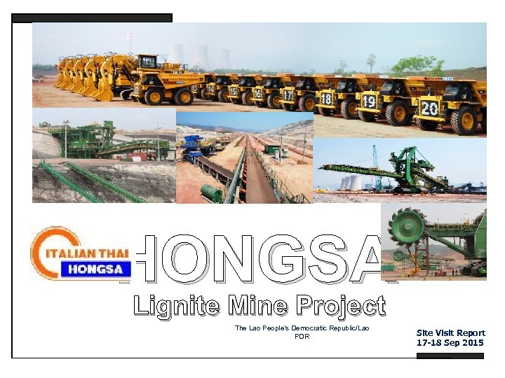 HONGSA Lignite Mine Project The Lao People s Democratic
