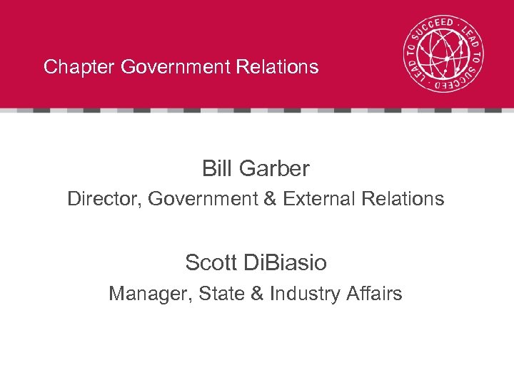 Chapter Government Relations Bill Garber Director Government