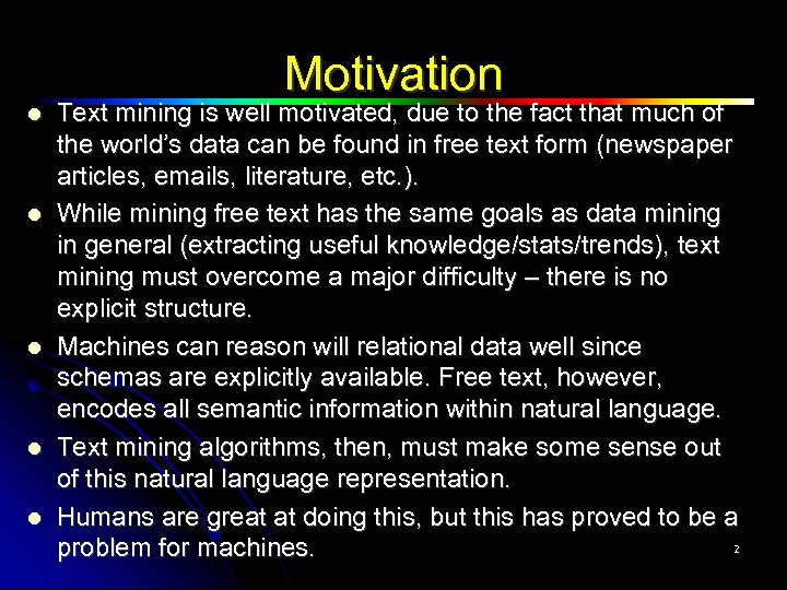 Data Warehousing Mining with Business Intelligence Principles