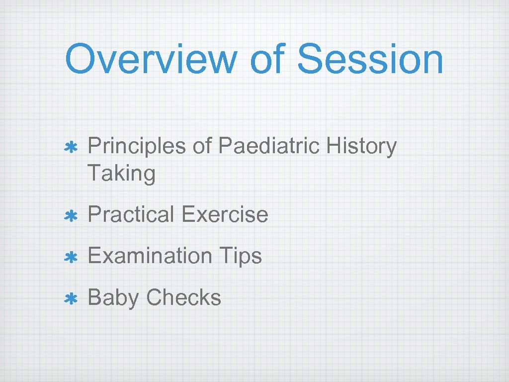 Paediatric History Taking Examination STEPP Teaching Dee