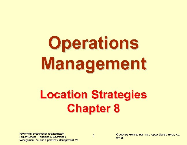 Operations Management Location Strategies Chapter 8 Power Point