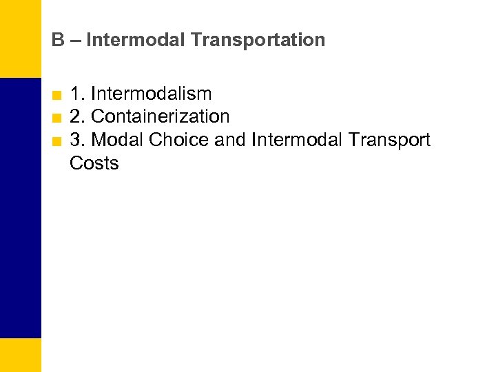 GEOG 80 Transport Geography Professor Dr Jean-Paul