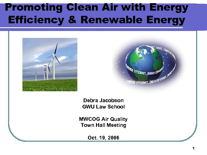 Promoting Clean Air with Energy Efficiency Renewable
