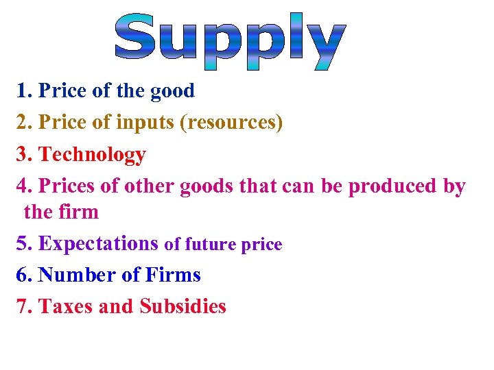 Markets Are a mechanism that brings buyers and