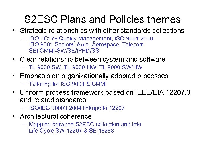 S 2 ESC Planning Group Quality Management John