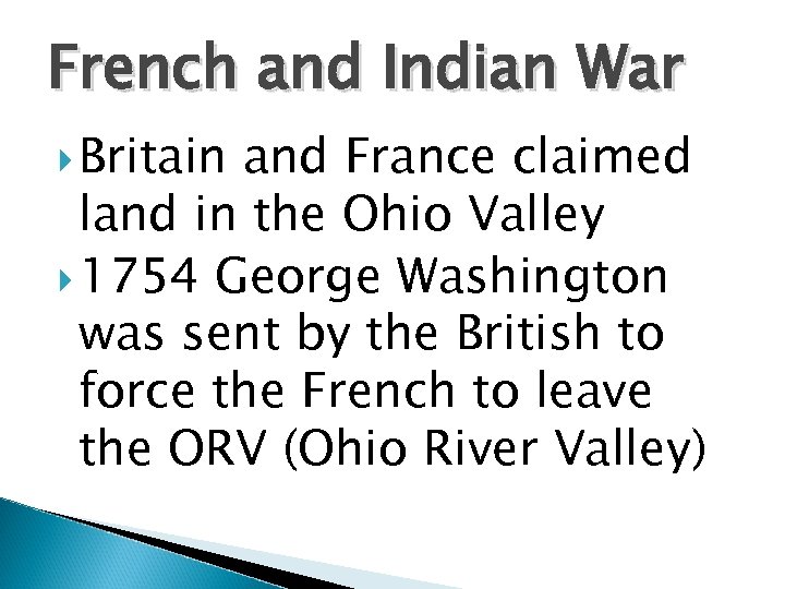 Growing Tensions Between Colonies and Britain French