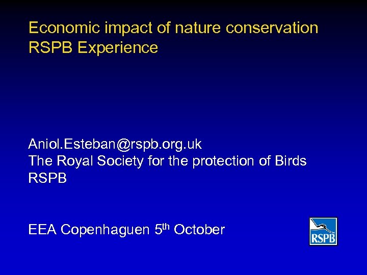 Economic impact of nature conservation RSPB Experience Aniol