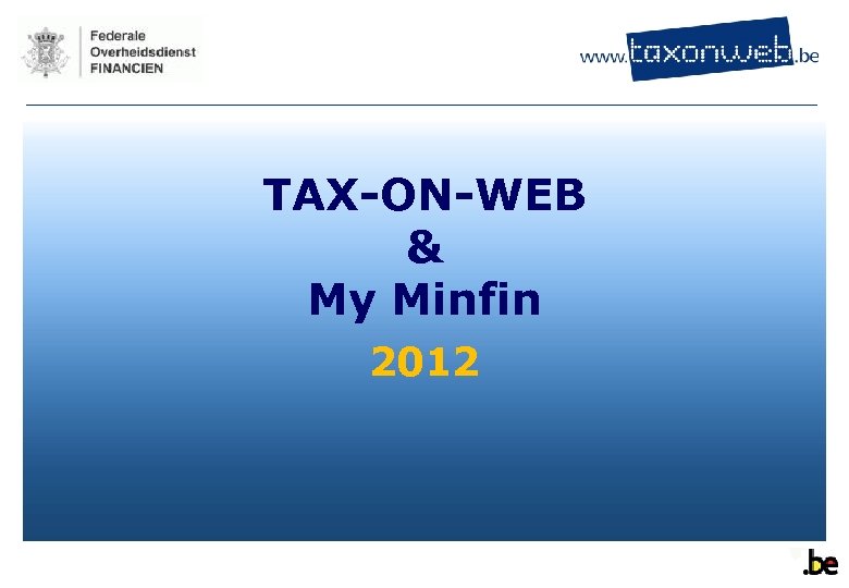 TAX-ON-WEB My Minfin 2012 Programma Tax-on-web