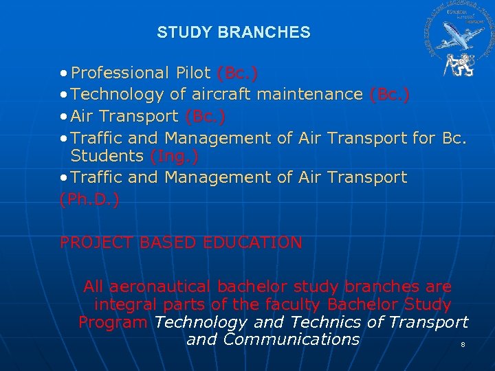 Professional Pilot Study Branch at Department of Air