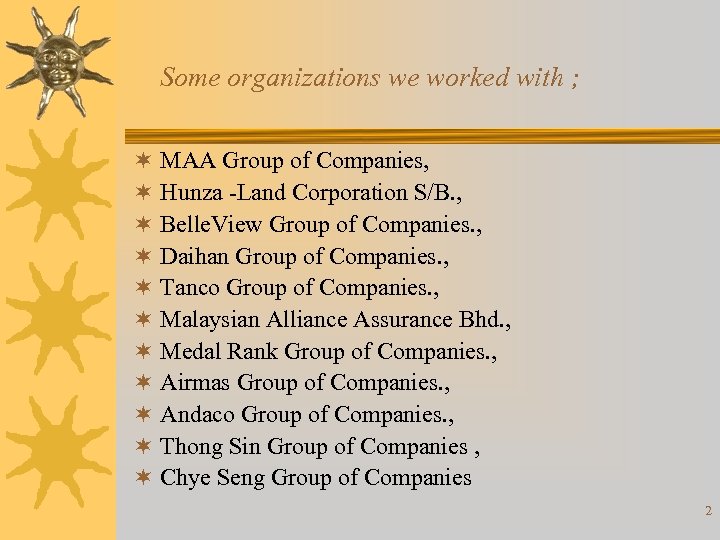 Some organizations we worked with MAA