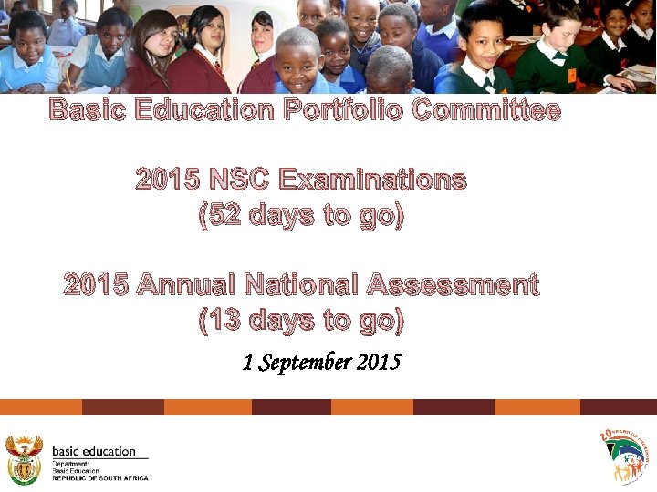 Basic Education Portfolio Committee 2015 NSC Examinations 52