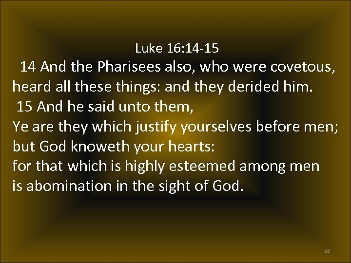 THE TRUE RICHES Luke 16 11 By Ron