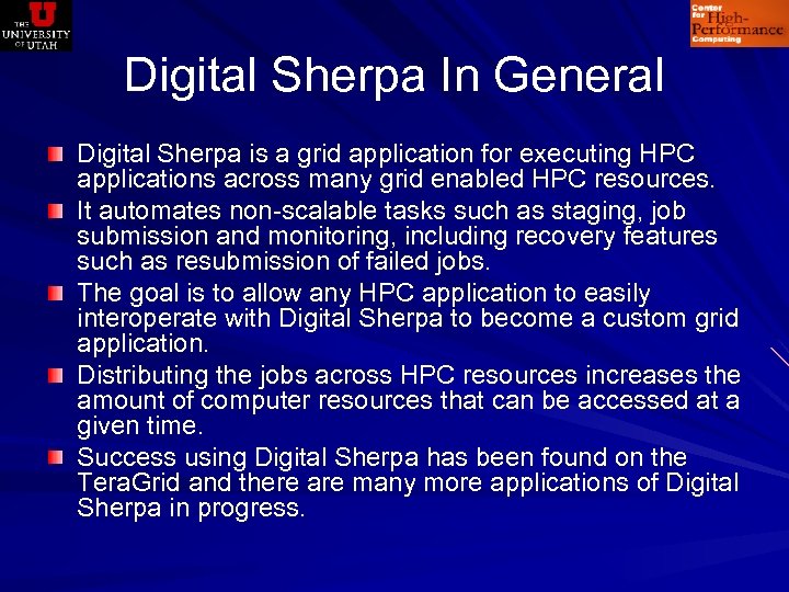 Digital Sherpa Custom Grid Applications on the Tera
