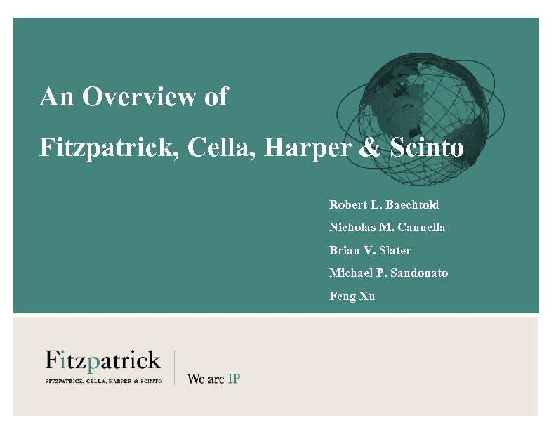 An Overview of Fitzpatrick Cella Harper Scinto