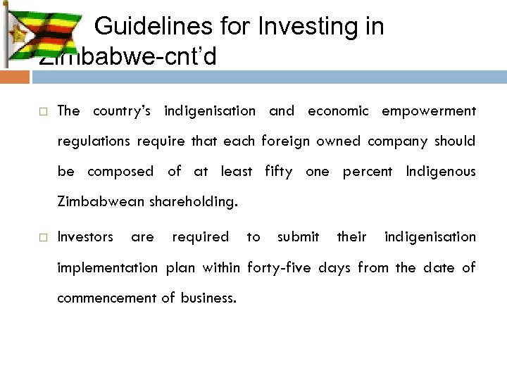 INVESTING IN ZIMBABWE PRESENTATION BY THE CONSUL GENERAL