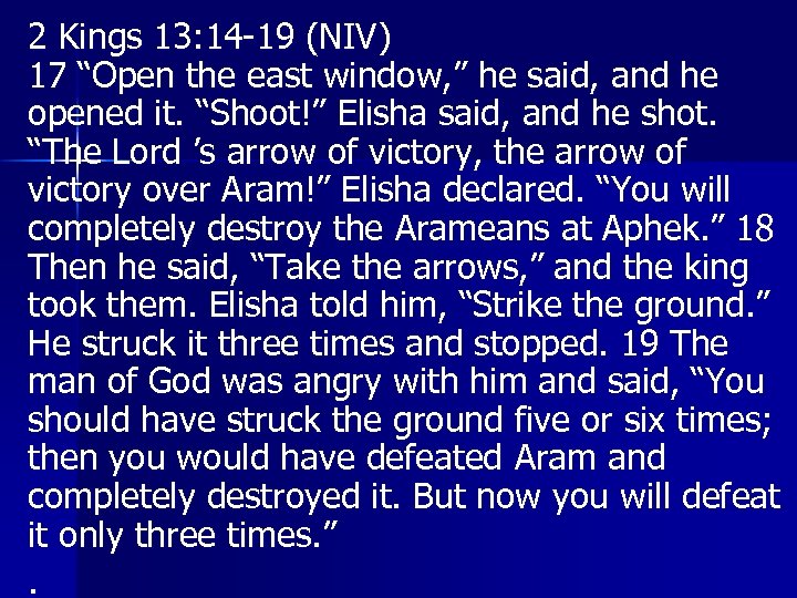 2 Kings 13 14 19 NIV 14 Now
