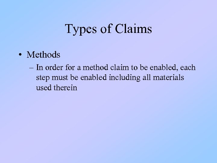 Broadening the Scope of the Claims in Gene