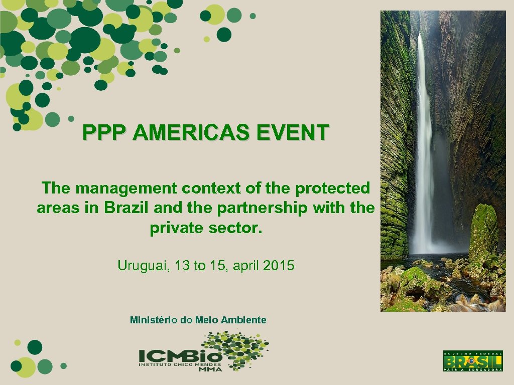 PPP AMERICAS EVENT The management context of the